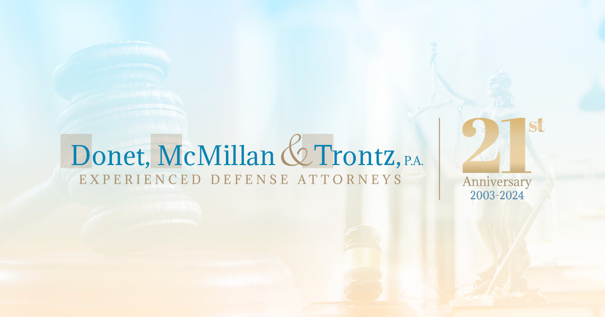 Donet, McMillan & Trontz, P.A. Celebrate 21 Years of Successful Legal ...