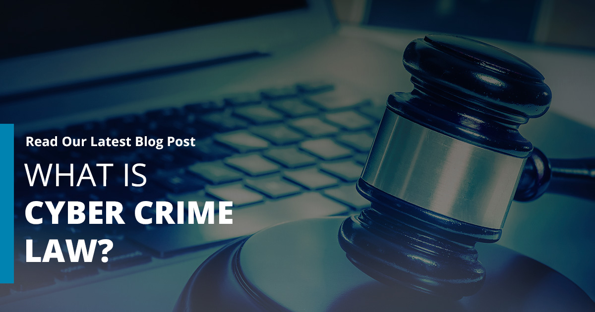 What Is Cyber Crime Law?